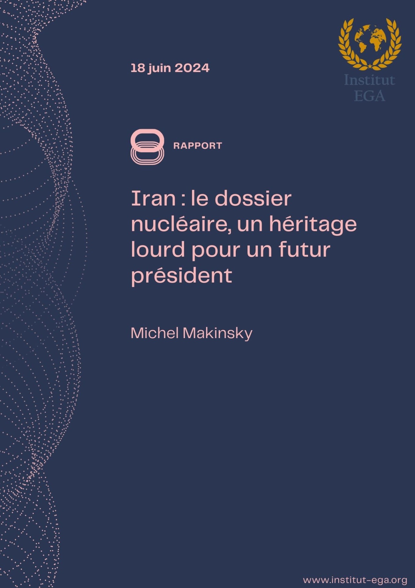 Iran : le dossier nucléaire, un héritage lourd pour un futur président :: Institut d'Études de ...